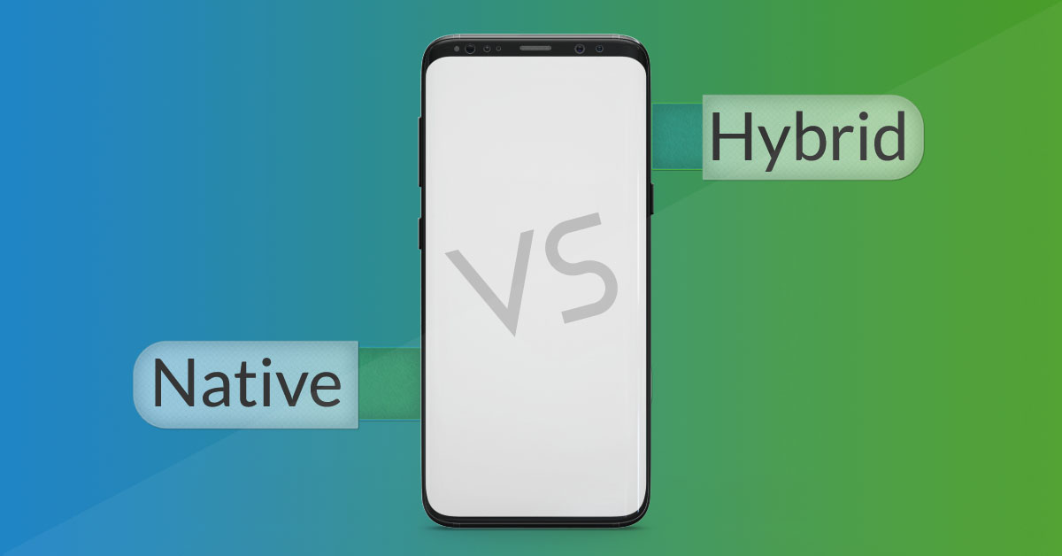 Why Mobile Application Development With Native While Hybrid Development